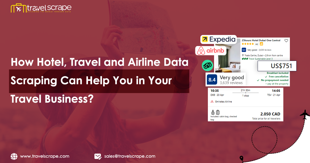 How Hotel, Travel, and Airline Data Scraping Boosts Business