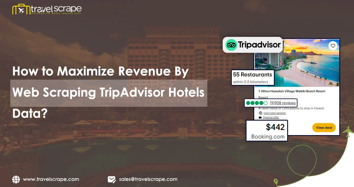 Maximizing Revenue by Web Scraping TripAdvisor Hotel Data